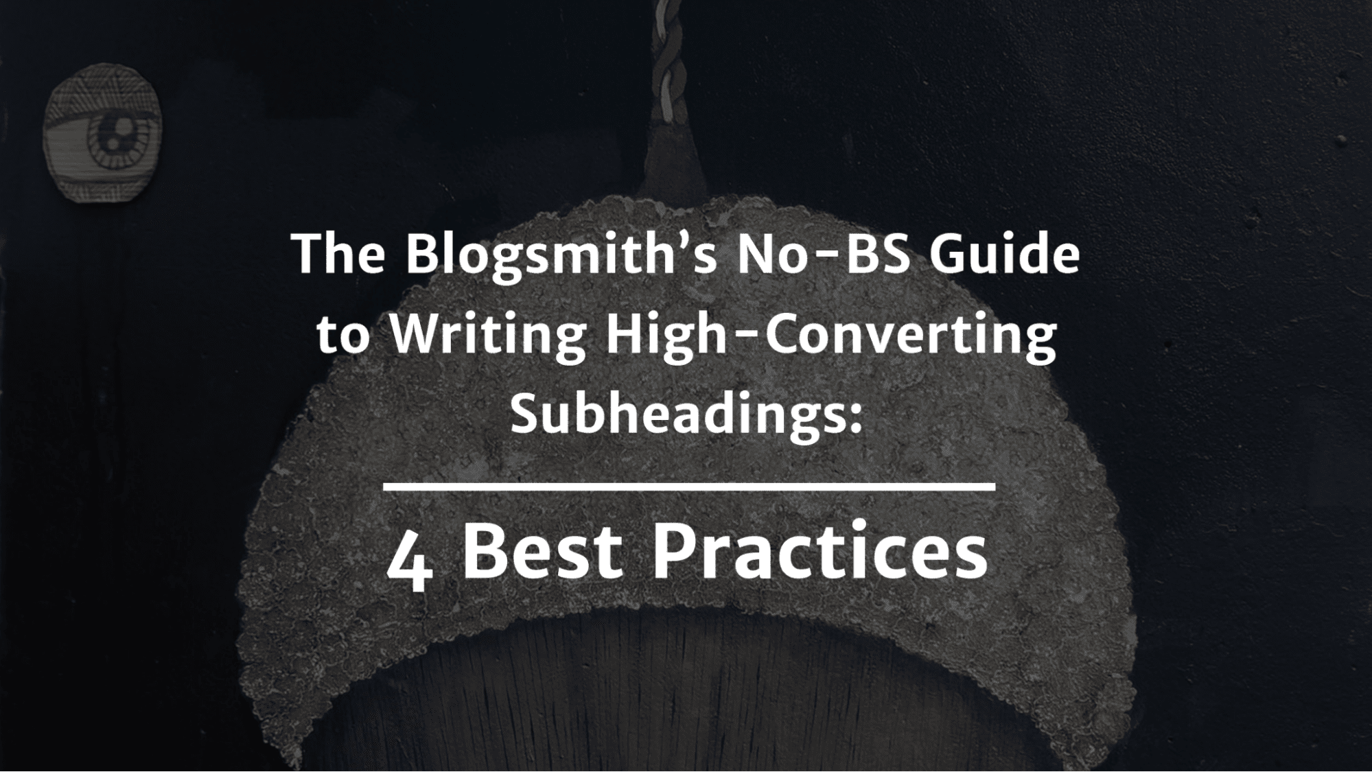 How To Write Great Subheadings: 4 Best Practices